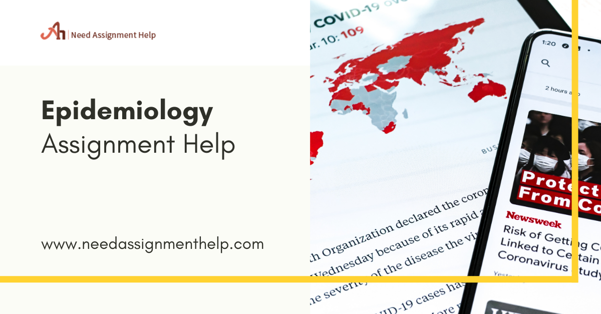 Epidemiology Assignment Help Need Assignment Help 3186