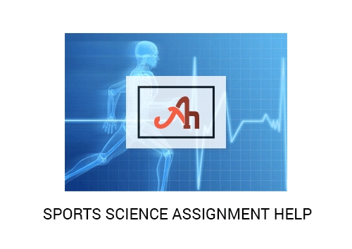 Sports Science Assignment Help & Homework Help Service